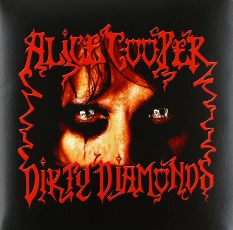 Виниловые пластинки, EAR MUSIC, ALICE COOPER - Dirty Diamonds (LP)