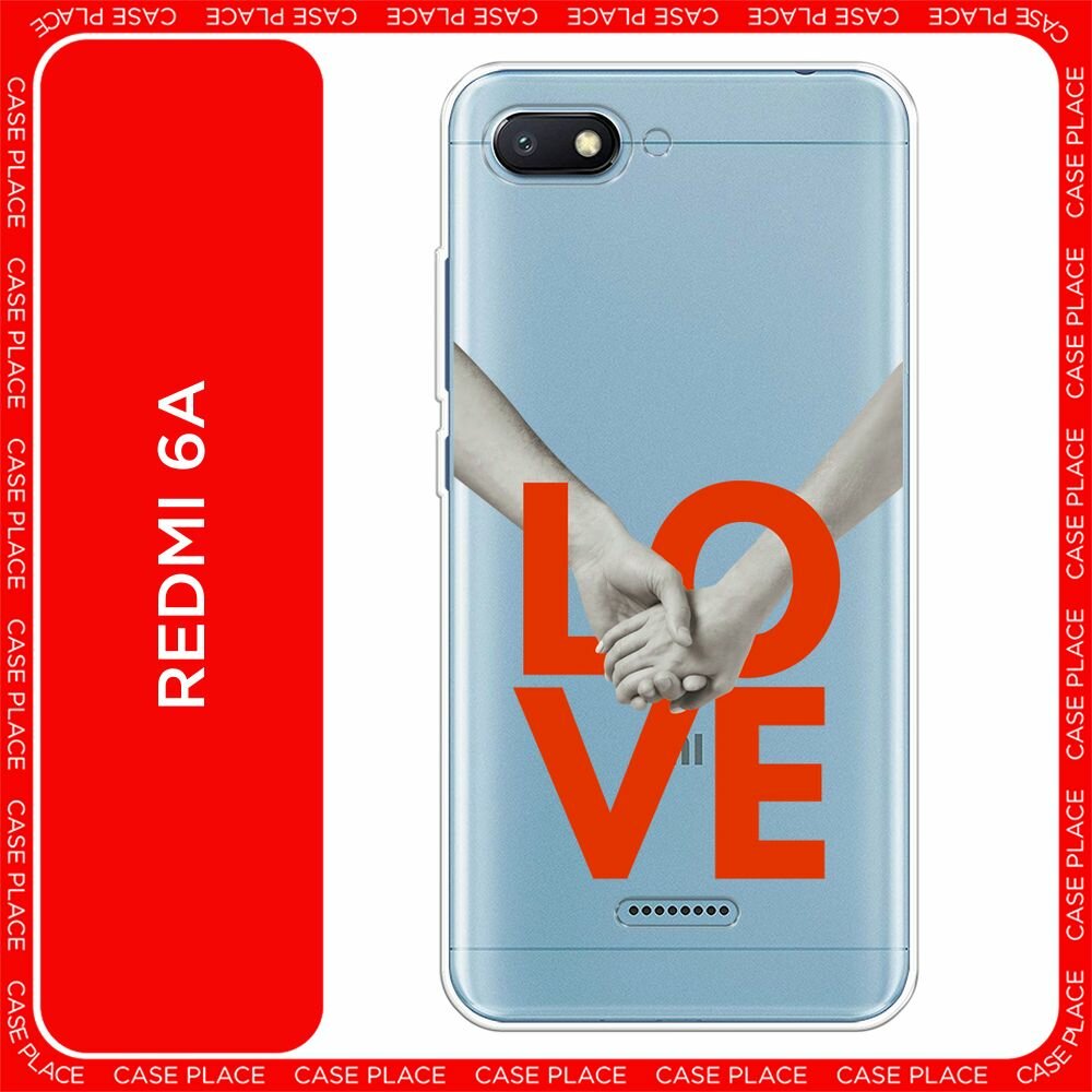 Чехол на Xiaomi Redmi 6A / Сяоми Редми 6А с принтом "Love holding hands - 14 февраля", прозрачный