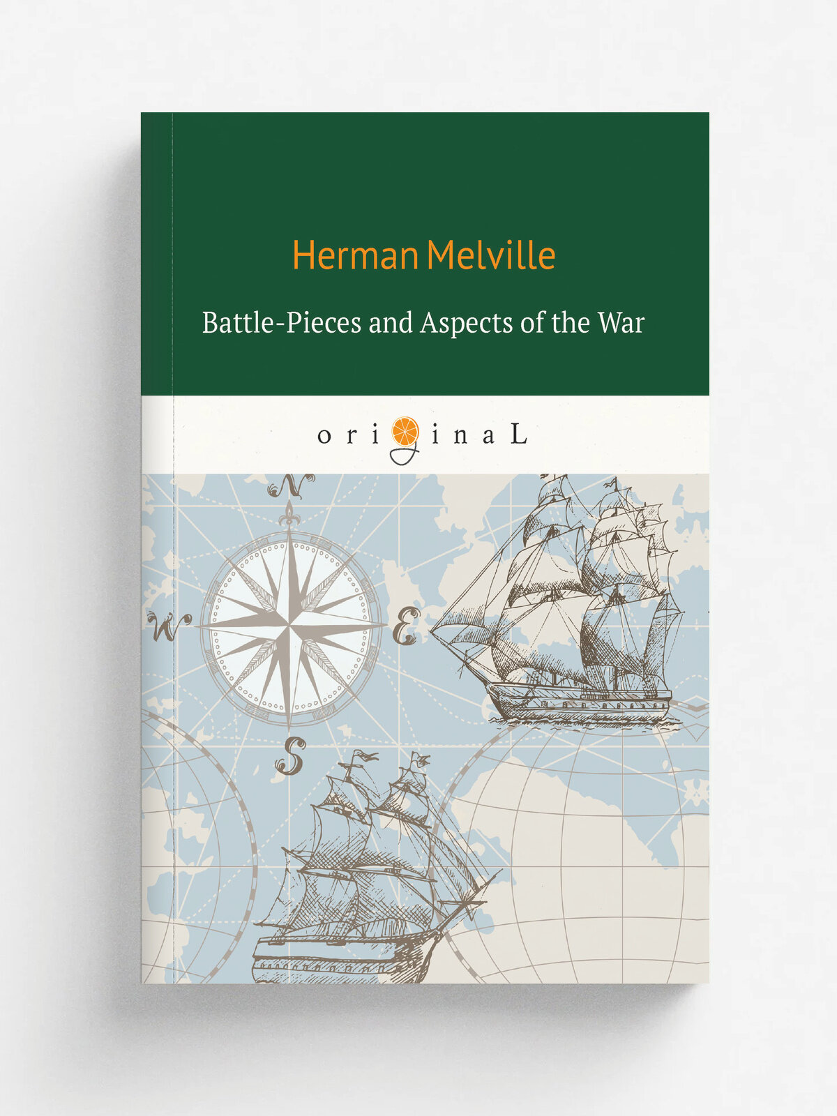 Battle-Pieces and Aspects of the War / Батальные сцены, или Война с разных точек зрения