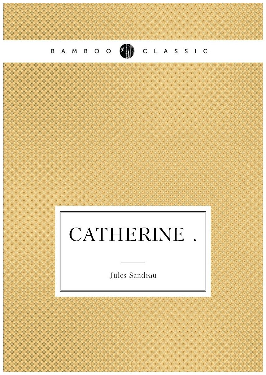 Catherine .
