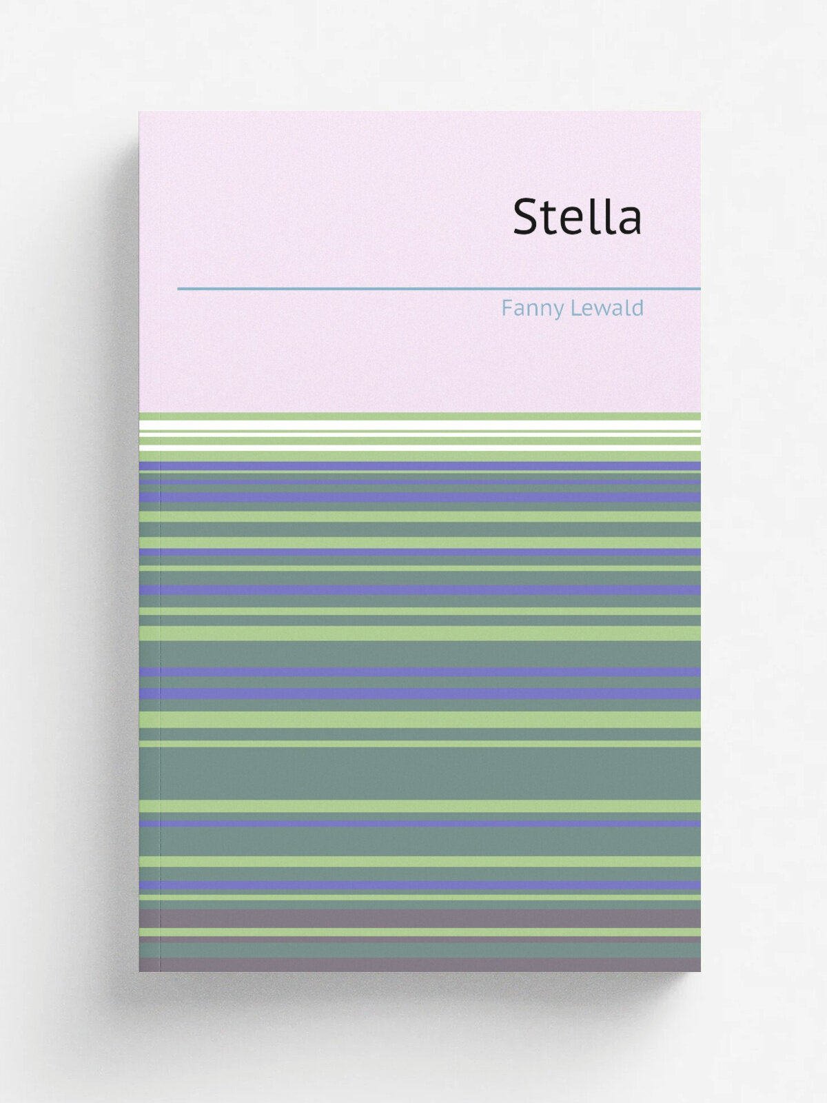 Stella | Fanny Lewald | 1884 | B. Tauchnitz | Репринт