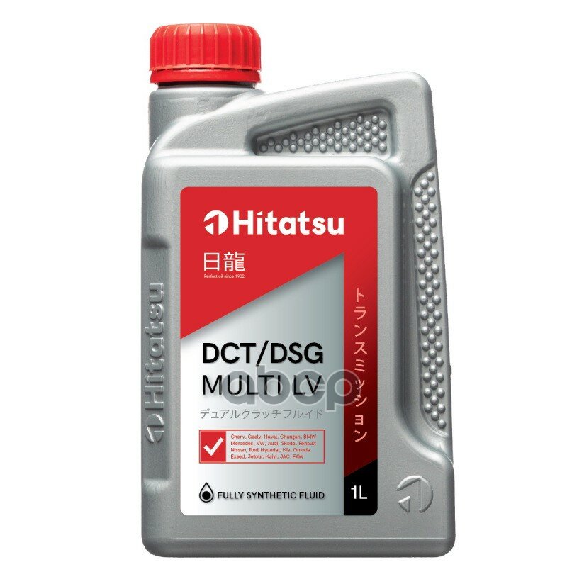 Масло трансмиссионное cинт. Hitatsu DCT/DSG MULTI LV, 1л 7DCT 300/380/450/738, DCTF-2, 239.22/236.22/ Hitatsu арт. ATFDCT1