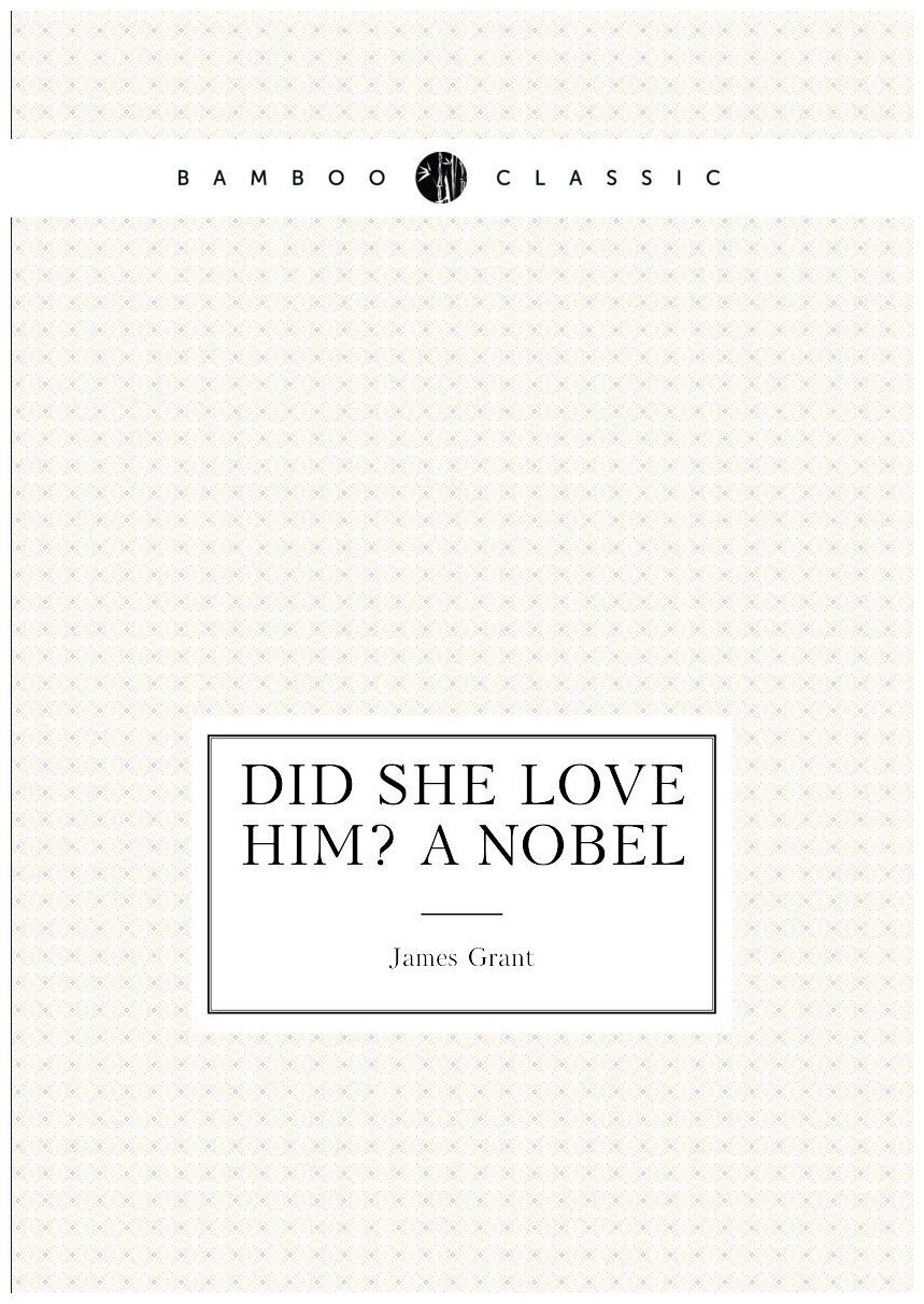 Did She Love Him? A Nobel
