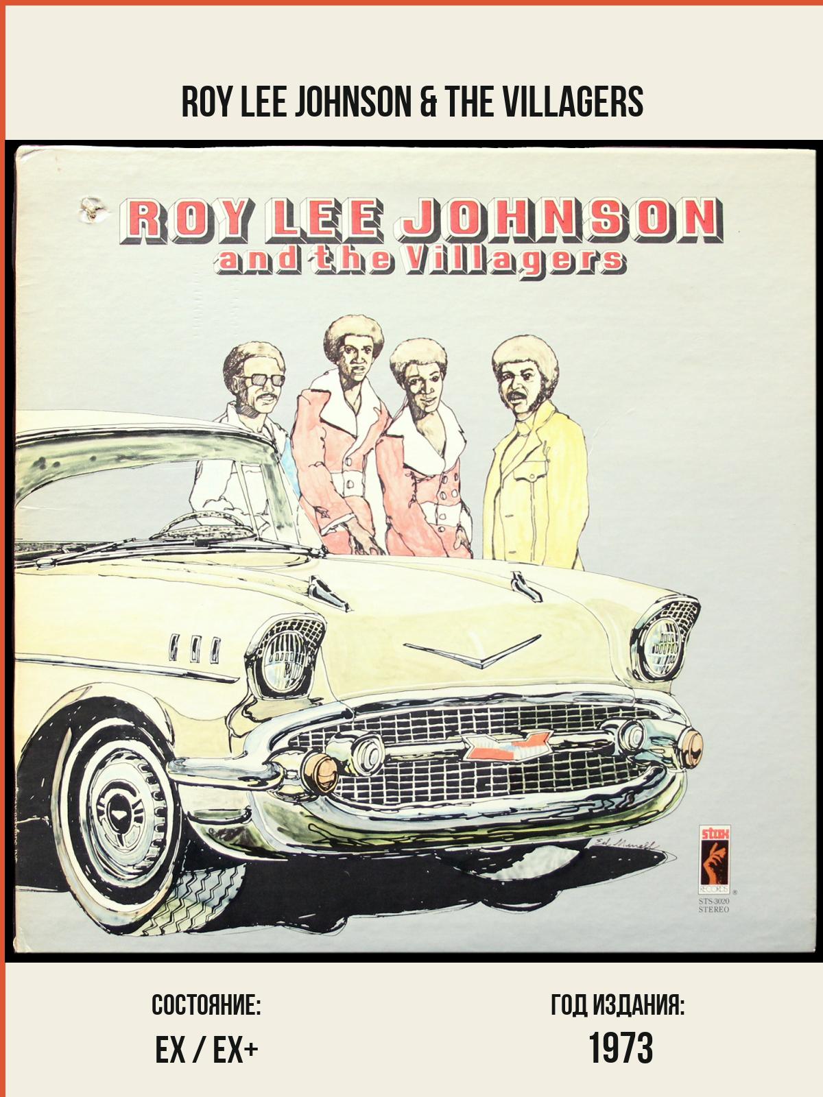Виниловая пластинка Stax Roy Lee Johnson – Roy Lee Johnson & The Villagers