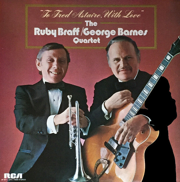 Ruby Braff George Barnes Quartet 'To Fred Astaire With Love' LP/1972/Jazz/UK/Nm