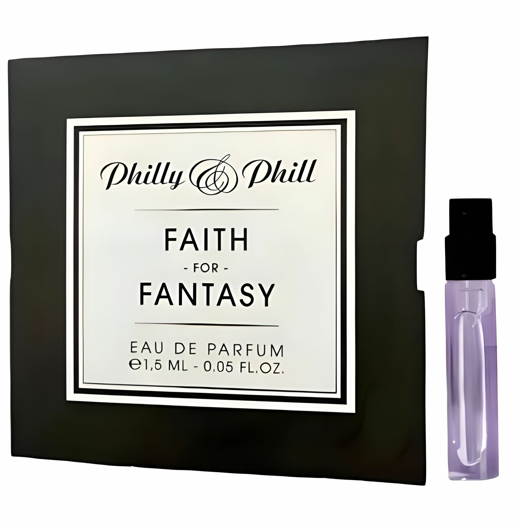 PHILLY & PHILL FAITH FOR FANTASY Парфюмерная вода унисекс (пробник) 1.5 мл