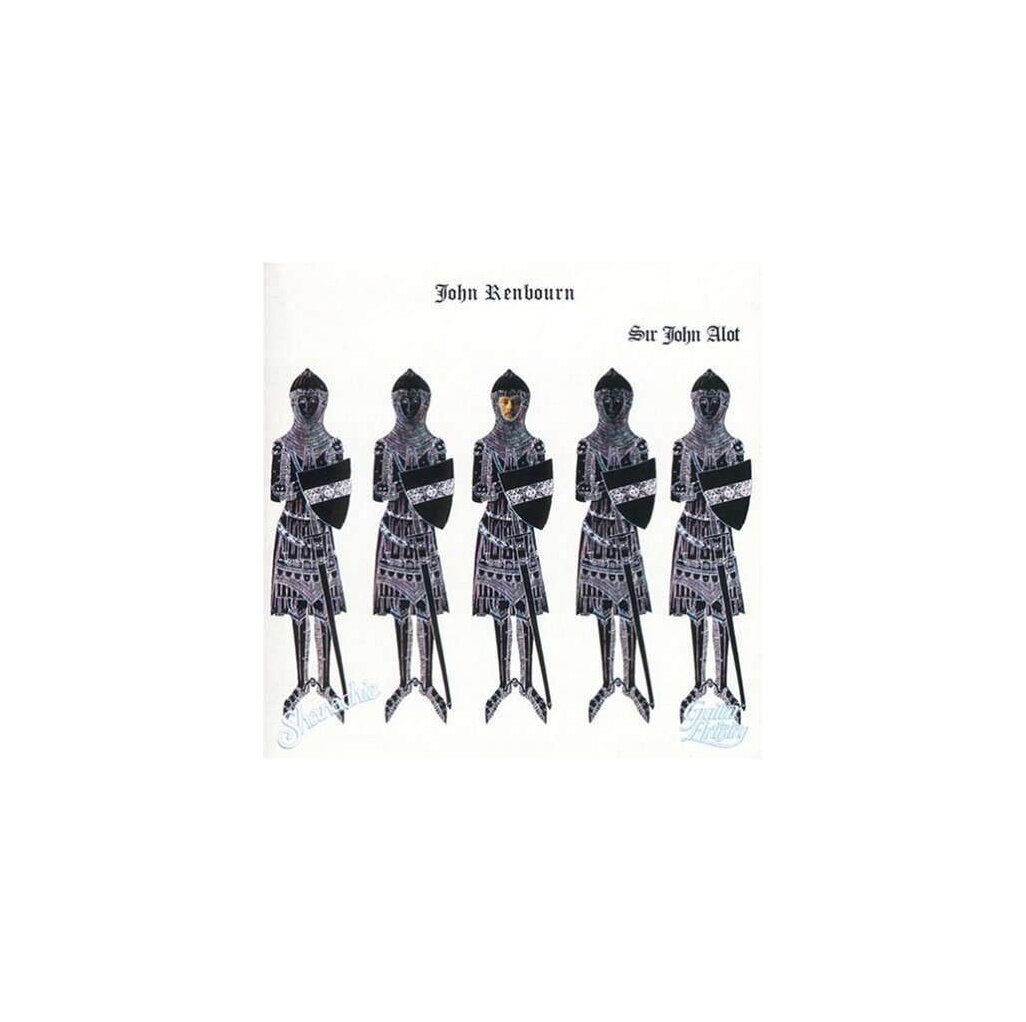 Диск John Renbourn - Sir John Alot of Merrie Englandes Musyk Thyng & Ye Grene Knyghte (1 CD)