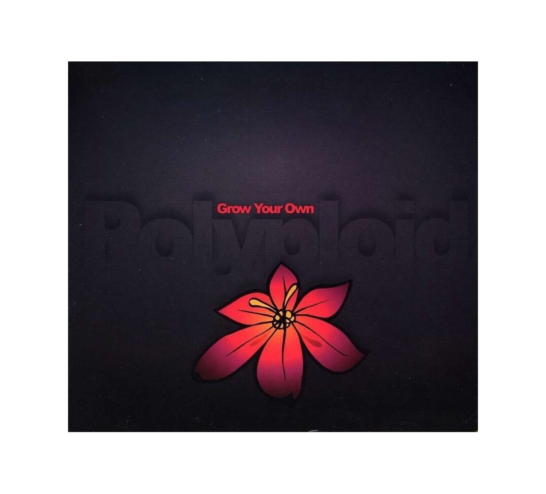 Диск Polyploid - Grow Your Own (1 CD)