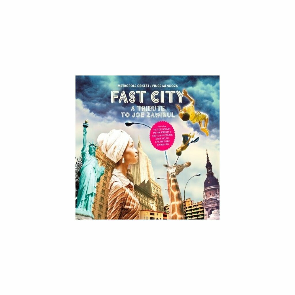 Диск Vince Mendoza: Fast City - A Tribute To Joe Zawinul (1 CD)