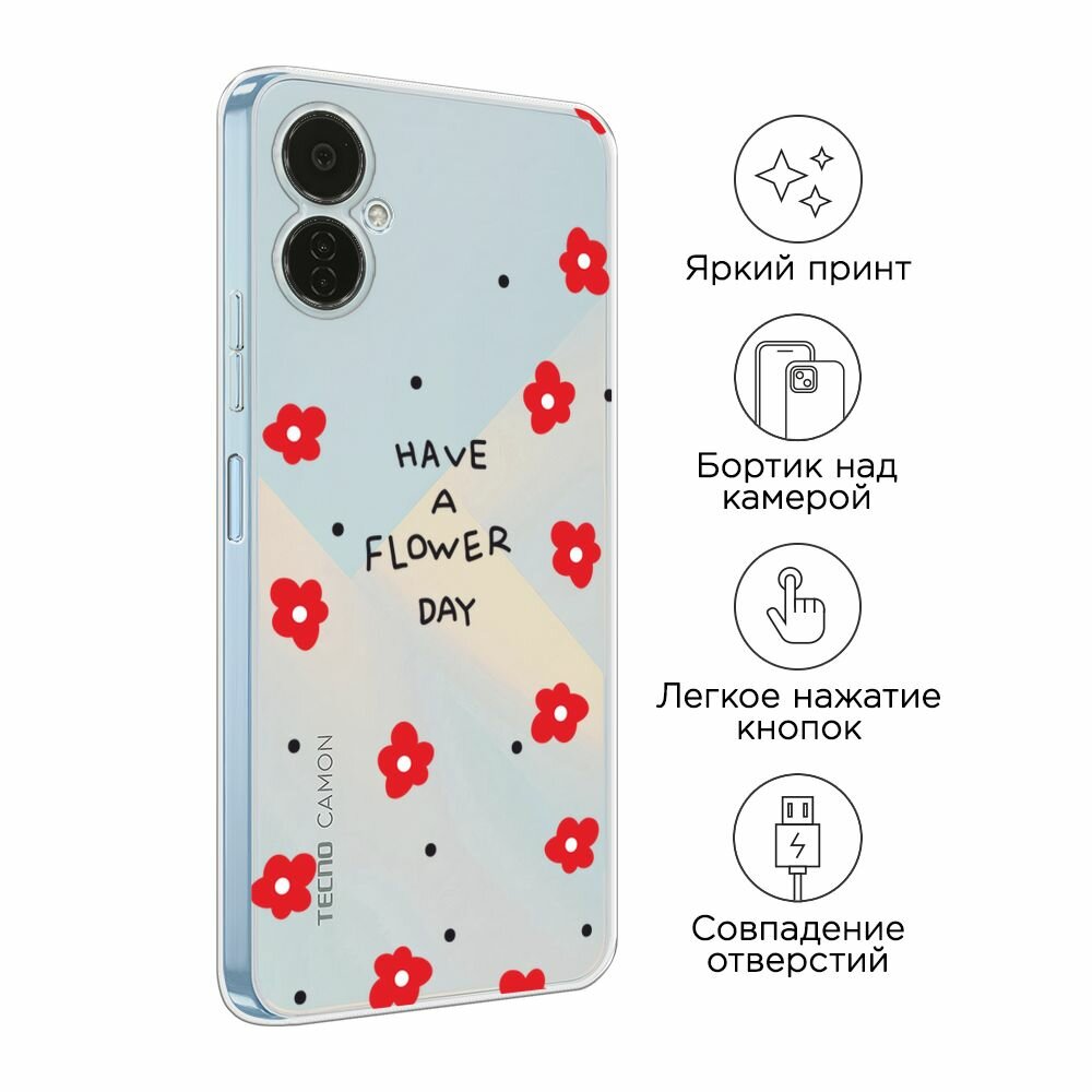 Чехол на Tecno Camon 19 Neo / Техно Камон 19 Нео с принтом "Have a flower day 2", прозрачный — фото 1