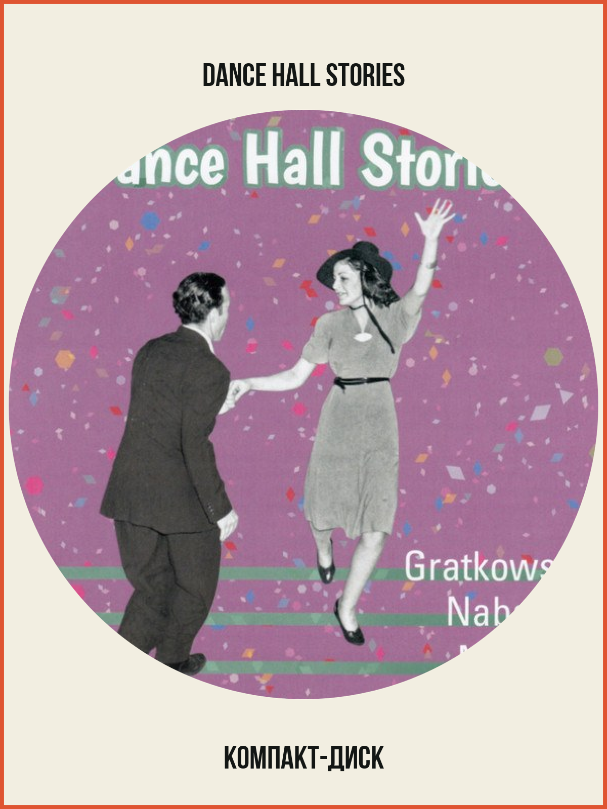 Компакт-диск Warner Frank Gratkowski – Dance Hall Stories