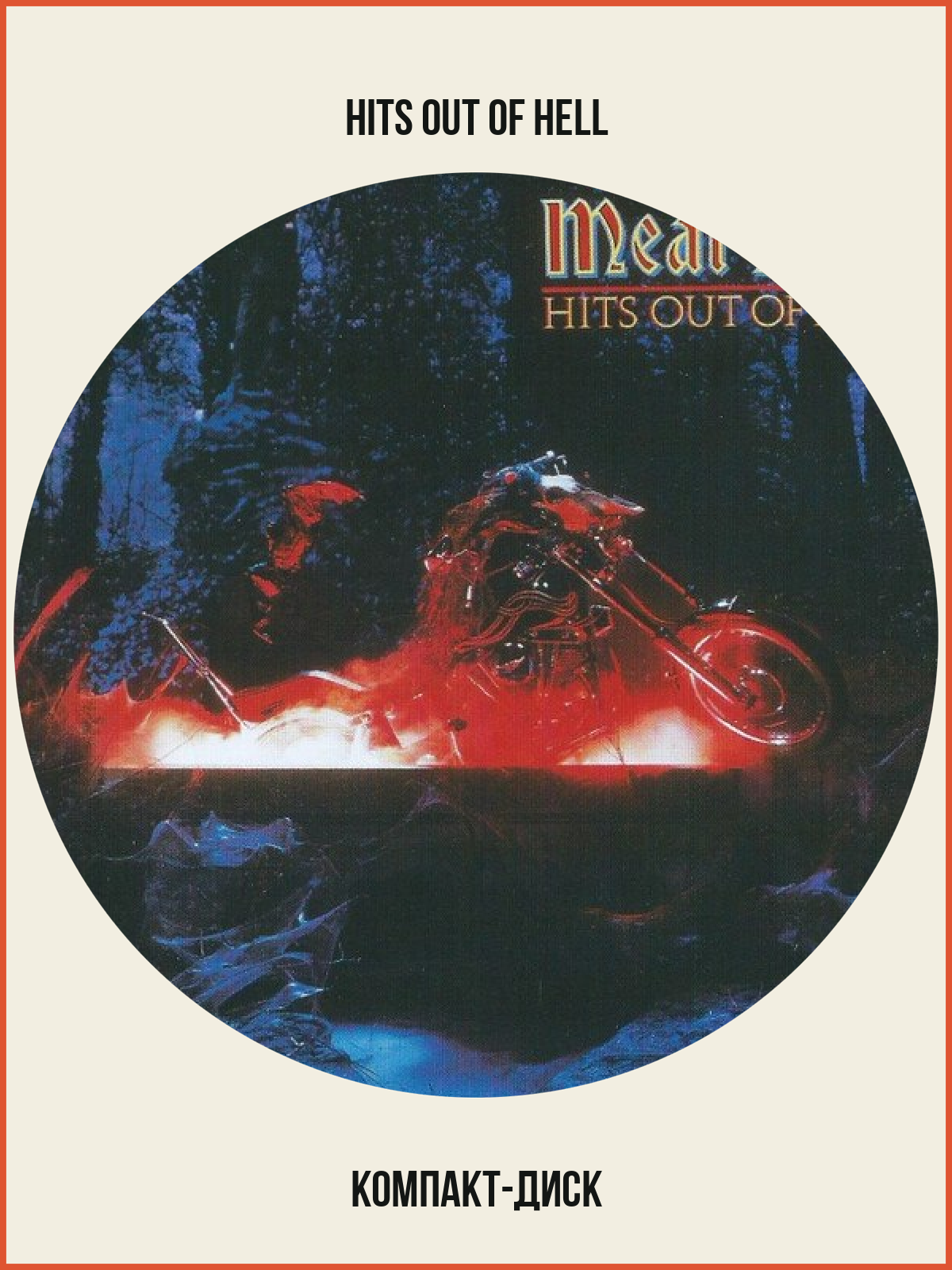 Компакт-диск Warner Meat Loaf – Hits Out Of Hell