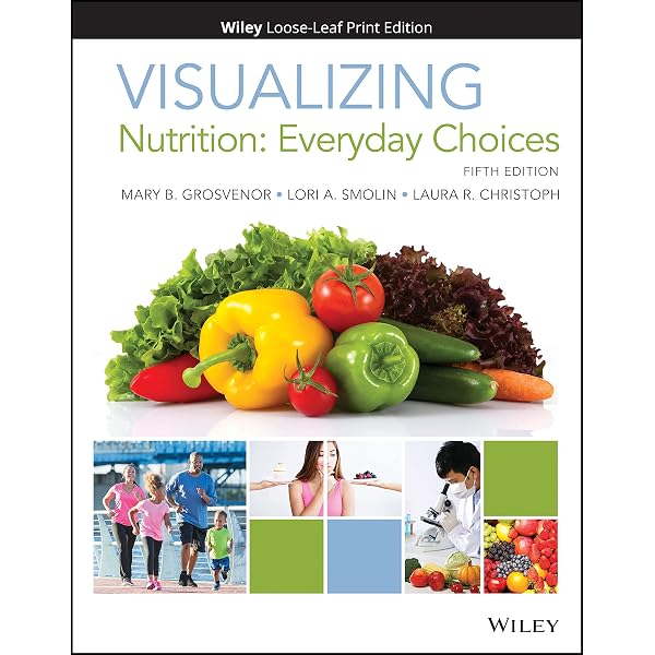 Visualizing Nutrition: Everyday Choices，Reprinted paperback book