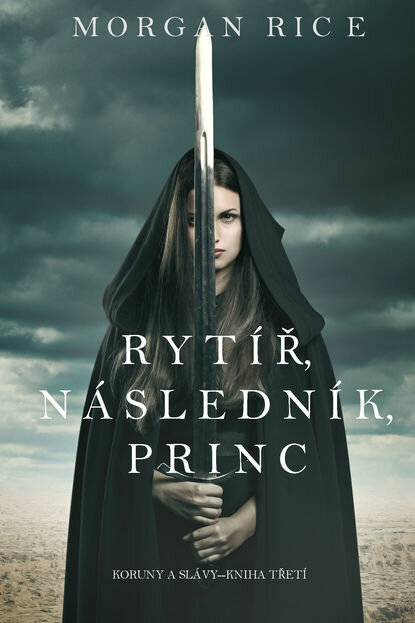 Rytíř, Následník, Princ [Цифровая книга]
