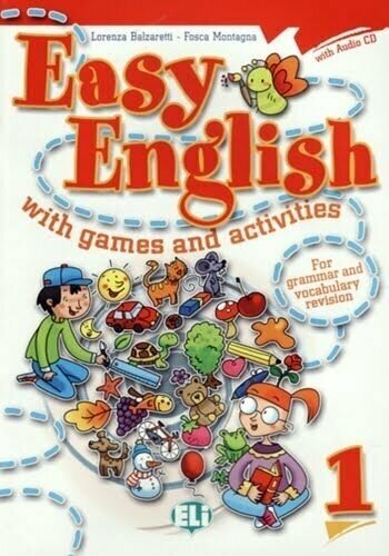 Easy English with games and activities 1 +CD /Пособие по английскому языку для детей