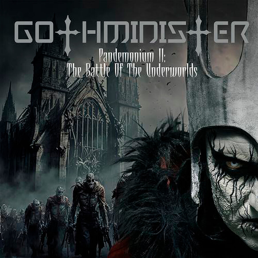 Компакт-диск Gothminister — Pandemonium II: The Battle of the Underworlds (RU)(CD)