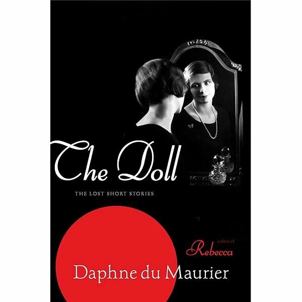 The Doll: The Lost Short Stories，Reprinted paperback book