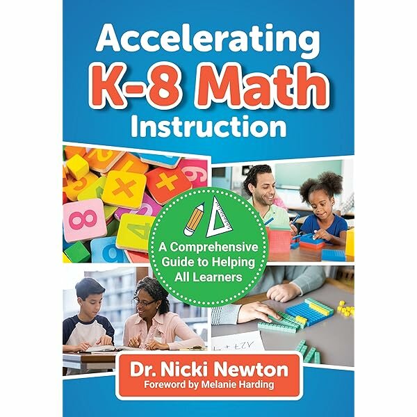 Accelerating K–8 Math Instruction: A Comprehensive Guide to Helping All Learners，Reprinted paperback book