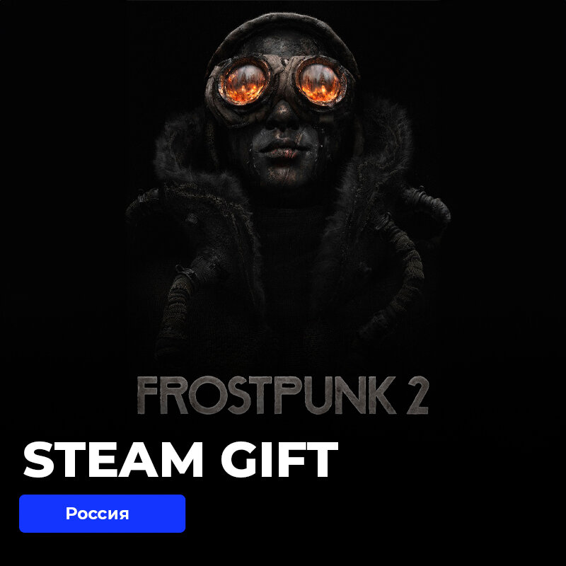 Игра Frostpunk 2 PC, Steam Gift СНГ + РФ