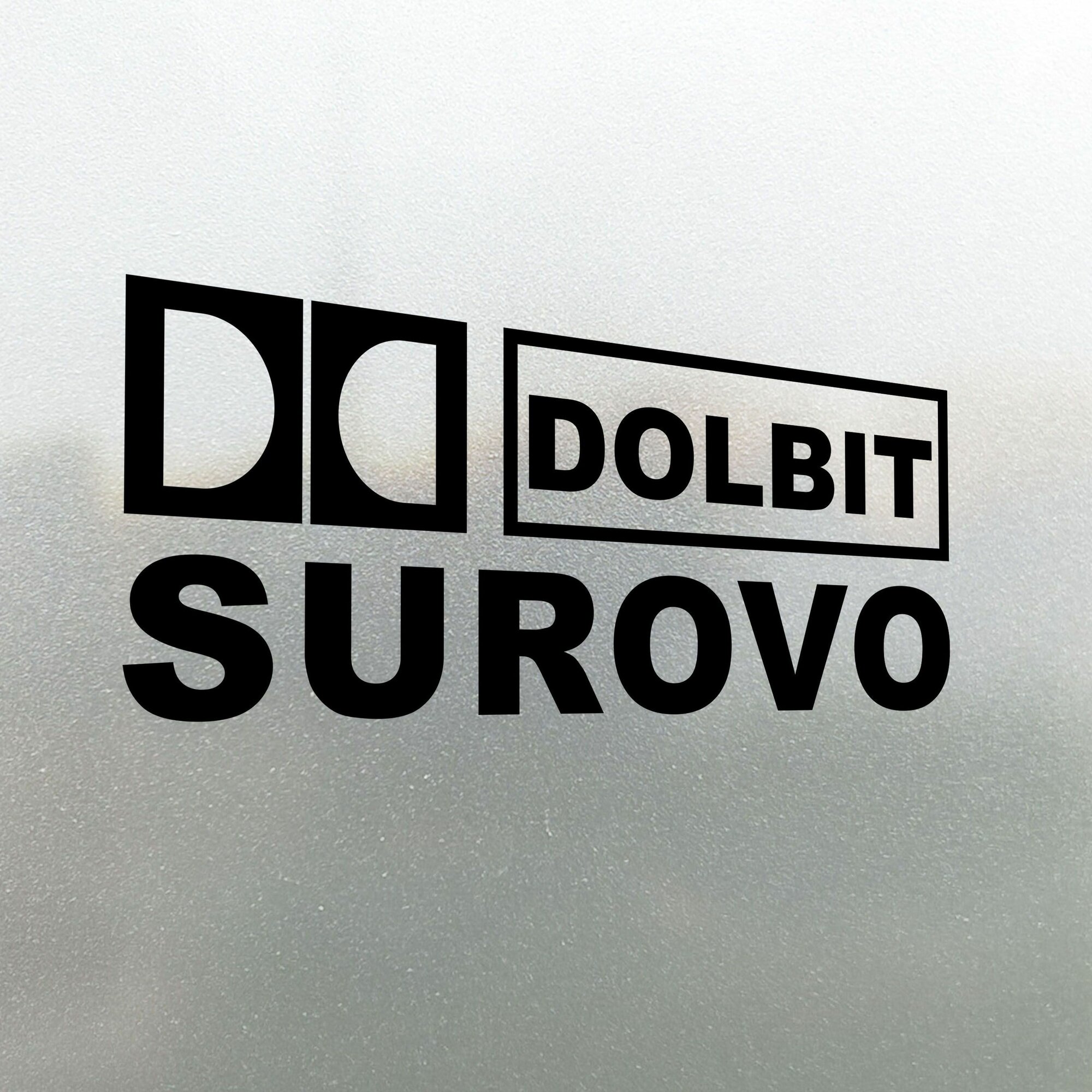 Наклейка на авто Долбит сурово 25х10