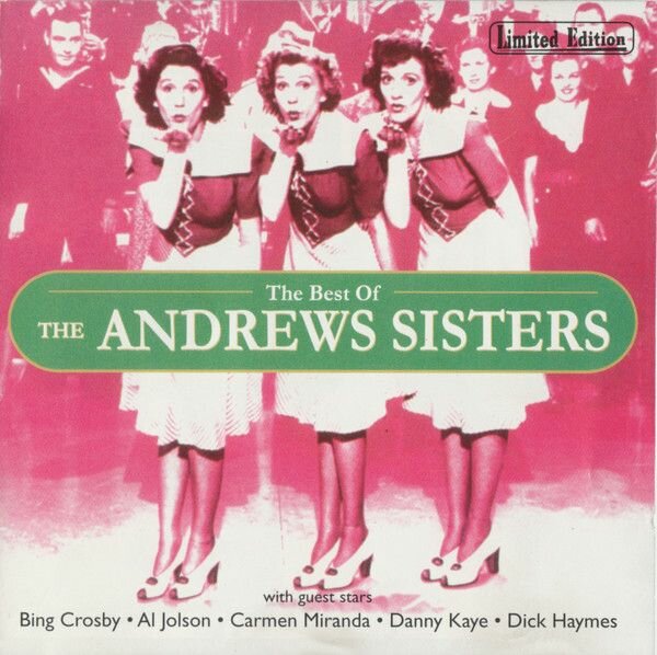 The Andrews Sisters. The Best Of The Andrews Sisters (RU, 1998, заводской диск) CD
