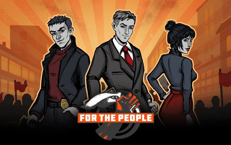 For the People (Steam; Mac, PC, SteamOS + Linux; Регион активации РФ, СНГ)