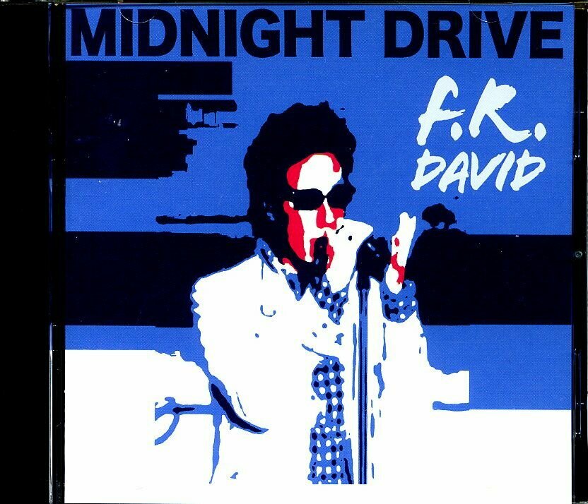 F.R. DAVID - Midnight Drive 2014 г.
