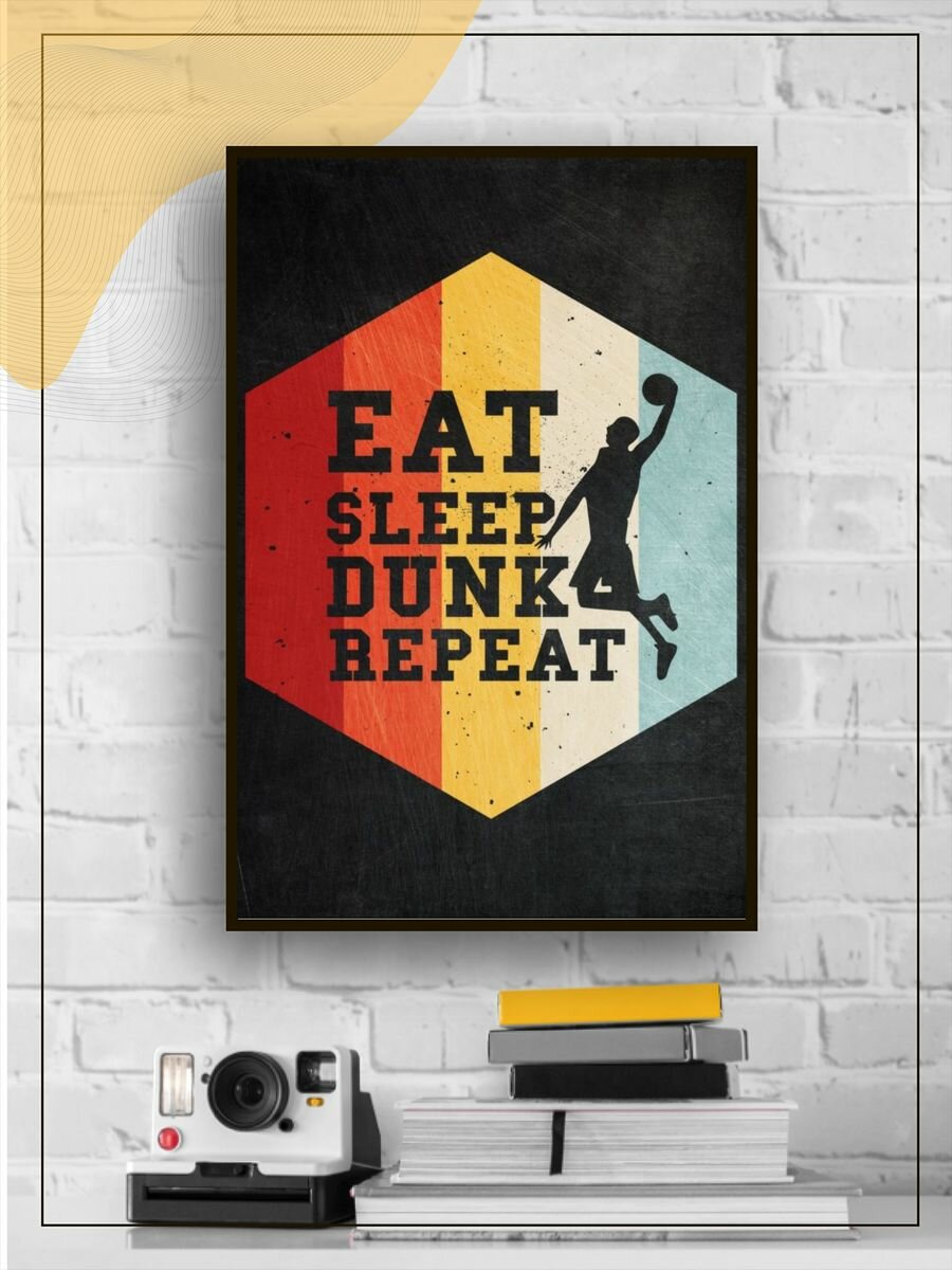 Постер "Eat Sleep Dunk Repeat" — фото 1