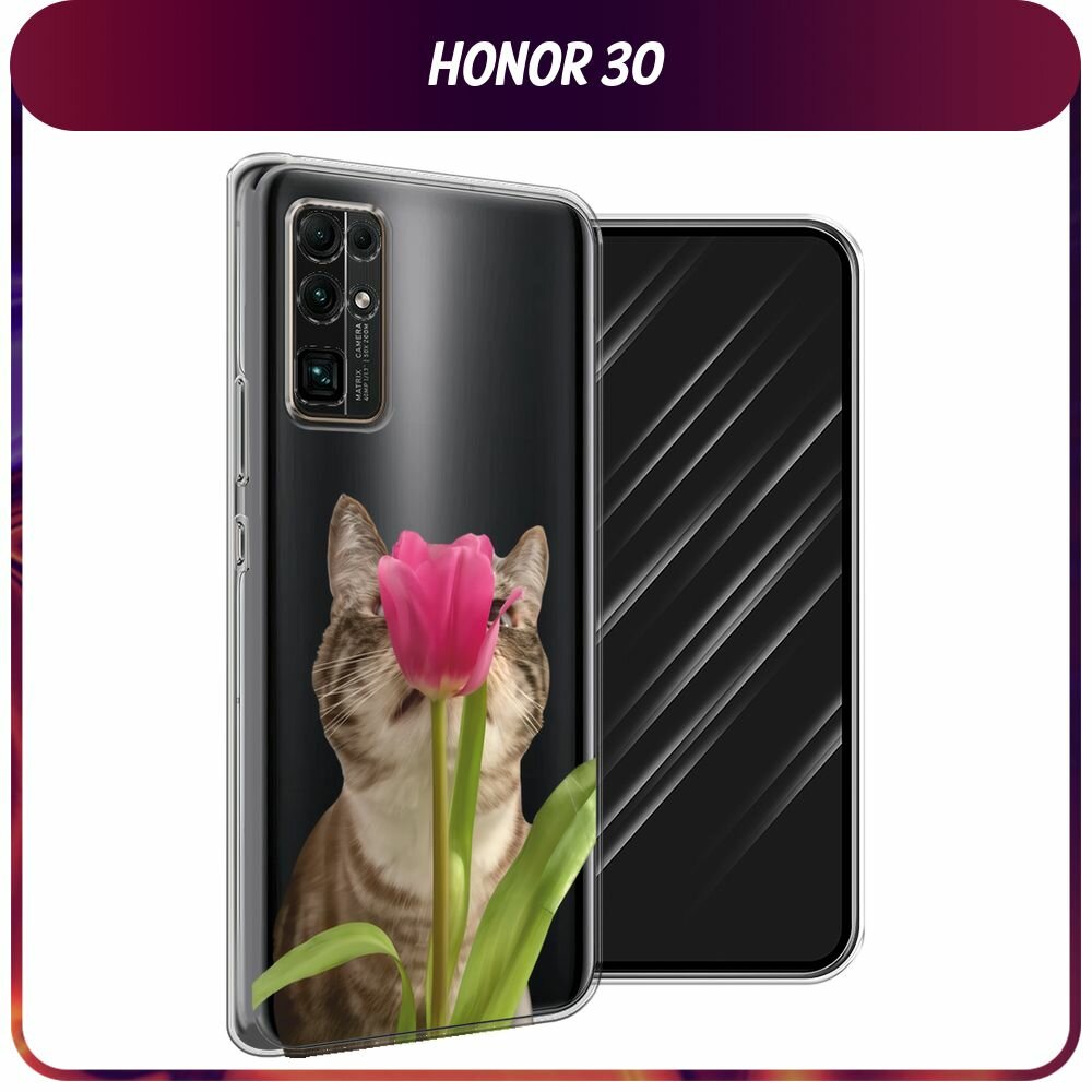 Чехол на Honor 30 / Хонор 30 с принтом "Кот с тюльпаном - 8 марта", прозрачный