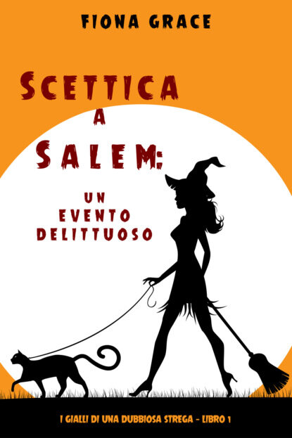 Scettica a Salem [Цифровая книга]