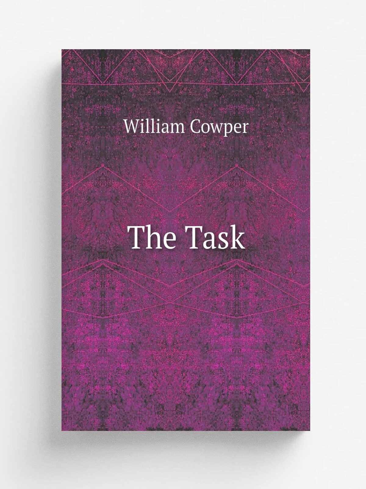The Task | Cowper William | 1810 | Published by B. D . Packard, 41 State -Street. Robert Packard , Printer | Репринт