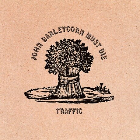 Компакт-диски, Island Records, TRAFFIC - John Barleycorn Must Die (CD)