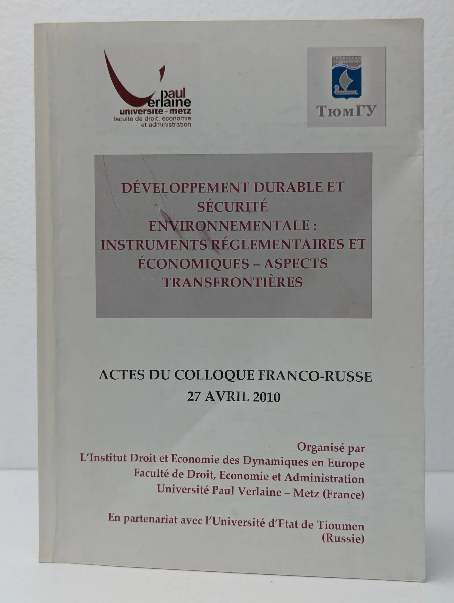 Développement durable et sécurité environnementale. Instruments réglementaires et économiques – aspects transfrontières Hocquet-Berg Sophie, Sohnle Jochen 2010