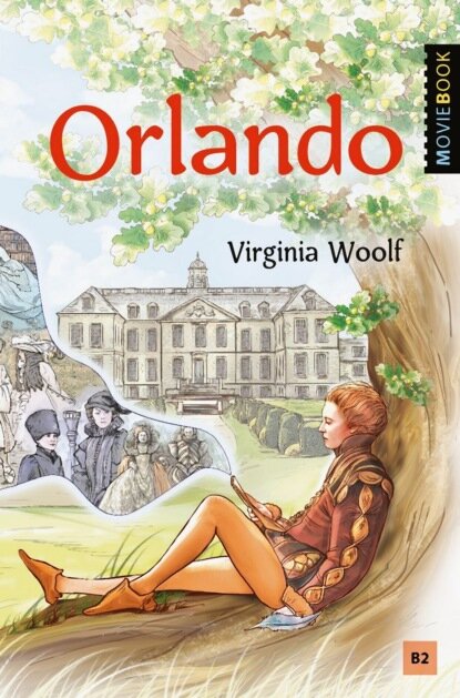 Orlando. A Biography / Орландо [Цифровая книга]