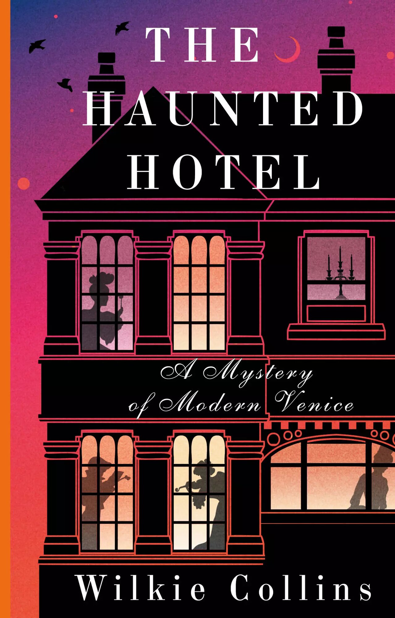 The Haunted Hotel: A Mystery of Modern Venice