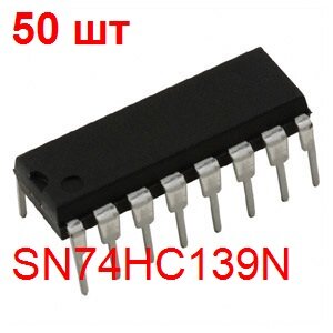 Микросхема SN74HC139N 50 шт. КМОП дешифратор двойной DIP-16