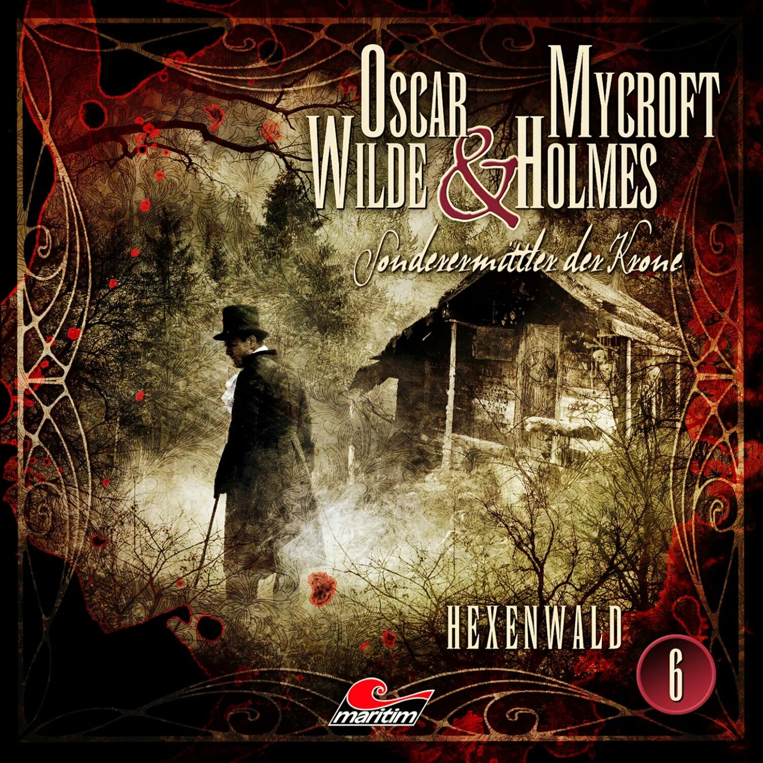 Oscar Wilde & Mycroft Holmes, Sonderermittler der Krone, Folge 6: Hexenwald [Аудиокнига]