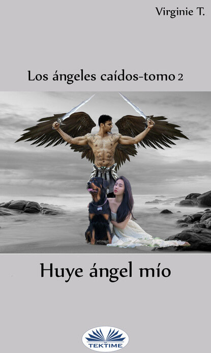 Huye, Ángel Mío [Цифровая книга]
