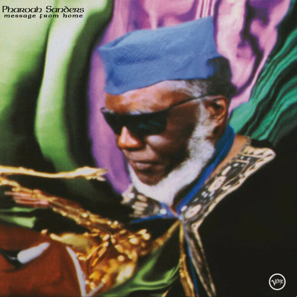 Pharoah Sanders - Message From Home - новая виниловая пластинка