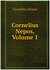 Cornelius Nepos, Volume 1