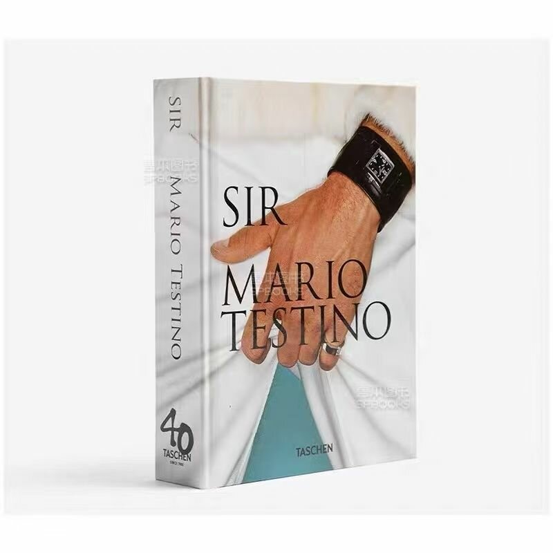 40th Mario Testino. SIR./ Издание, посвященное 40-летию Марио Тестино: коллекция фотографий мистера модного фотографа