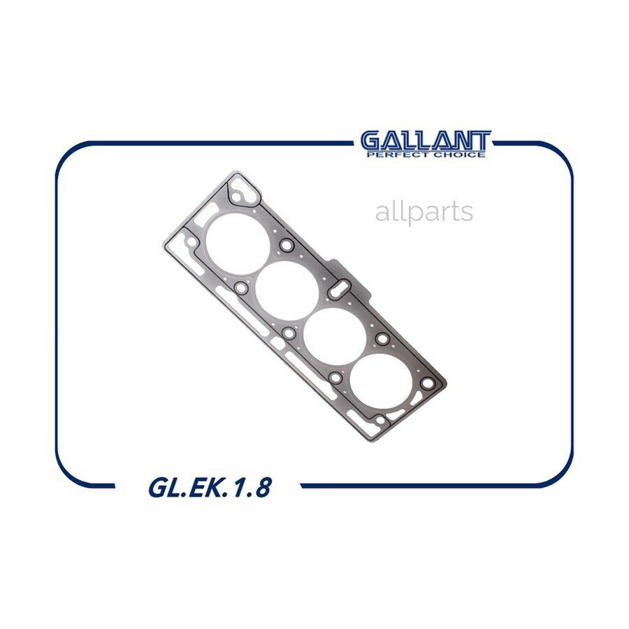 GALLANT GL. EK.1.8 Прокладка ГБЦ LADA Largus 8кл 1,4-1,6 GALLANT GL. EK.1.8