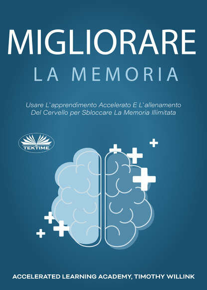 Migliorare La Memoria [Цифровая книга]