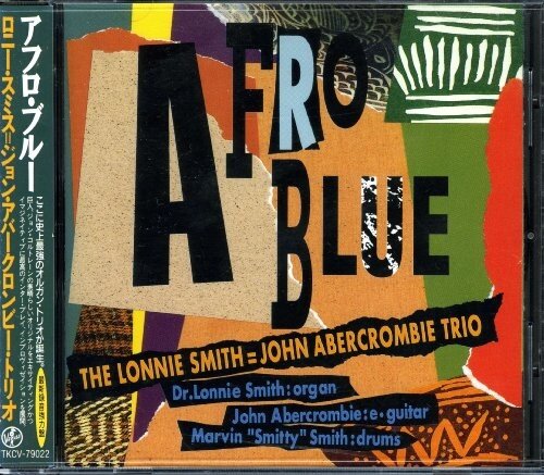 Диск Lonnie Smith & John Abercrombie: Afro Blue (1 CD)