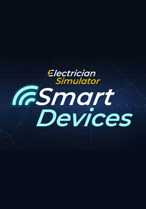 Electrician Simulator - Smart Devices [STEAM / Россия и СНГ]
