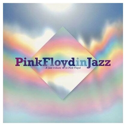 Виниловые пластинки, Wagram Music, VARIOUS - Pink Floyd In Jazz (LP)