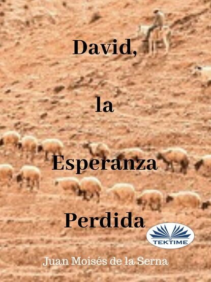 David, La Esperanza Perdida [Цифровая книга]