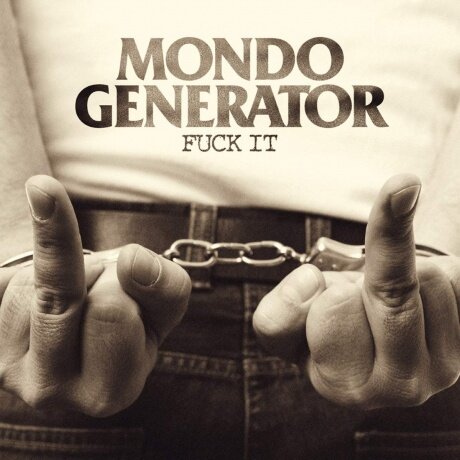 Компакт-Диски, HEAVY PSYCH SOUNDS, MONDO GENERATOR - Fuck It (CD)