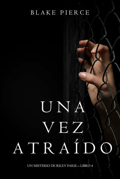 Una Vez Atraído [Цифровая книга]
