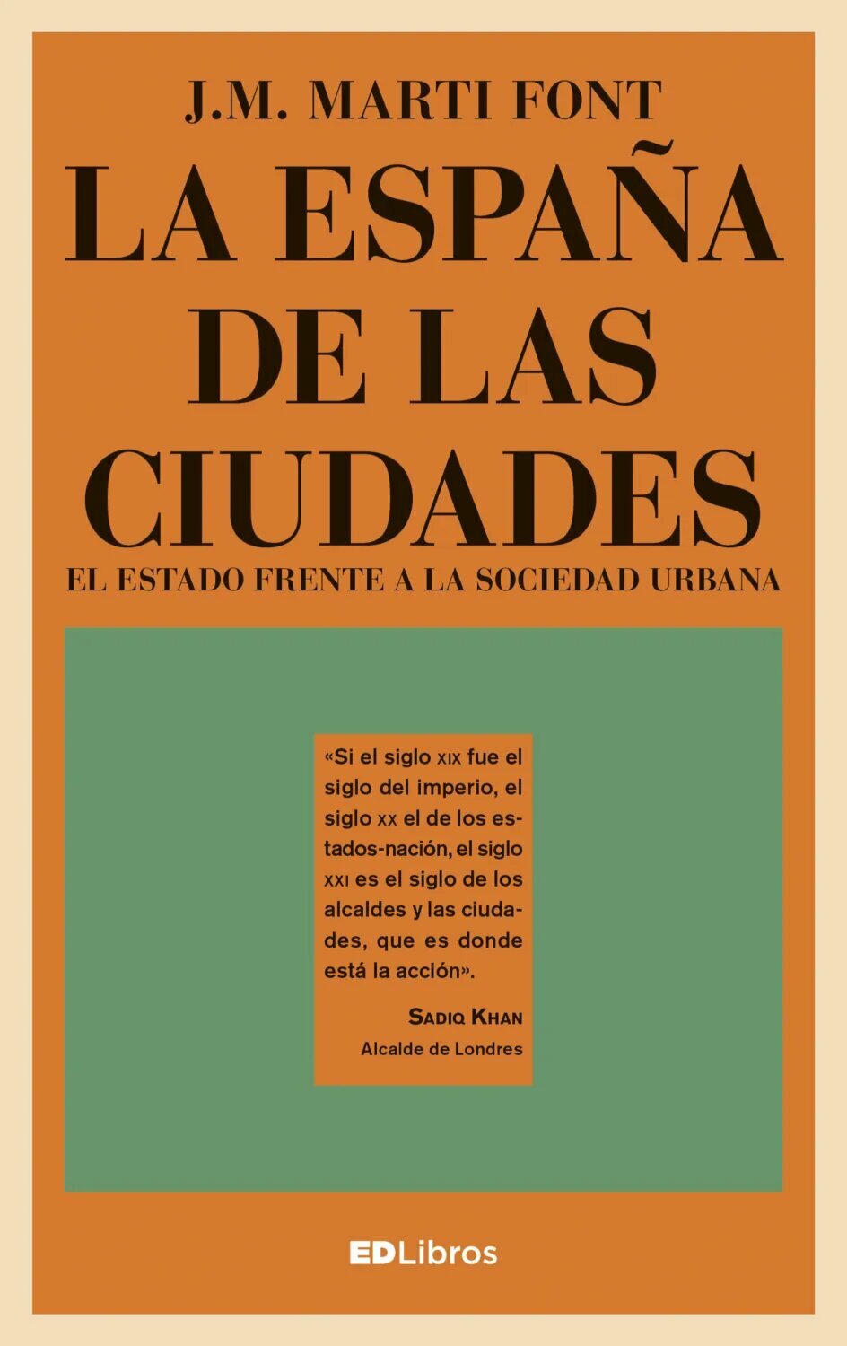 La España de las ciudades [Цифровая книга]